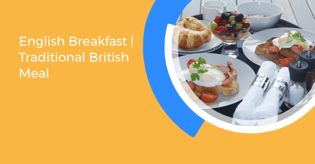 English Breakfast SOP - Green World Hospitality Blog