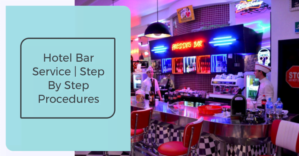 Bar Service SOP - Green World Hospitality Blog