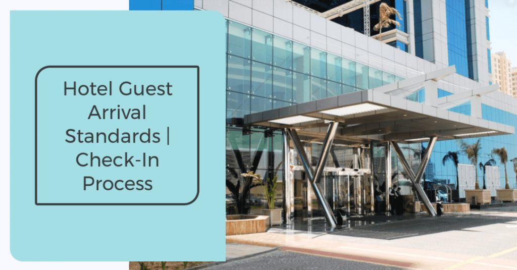 Guest Arrival SOP - Green World Hospitality Blog